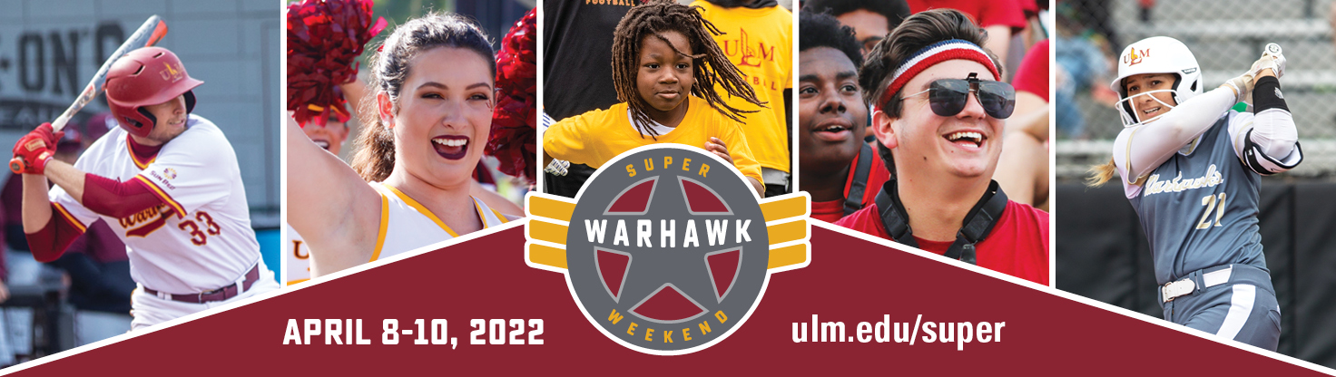 Super Warhawk Weekend | ULM University of Louisiana at Monroe