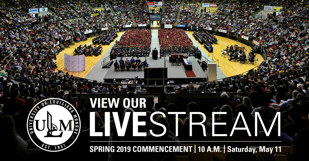 ULM Commencement | ULM University of Louisiana at Monroe